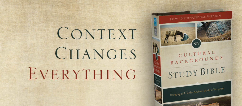 Is It True that Bible Background Context “Changes Everything”?